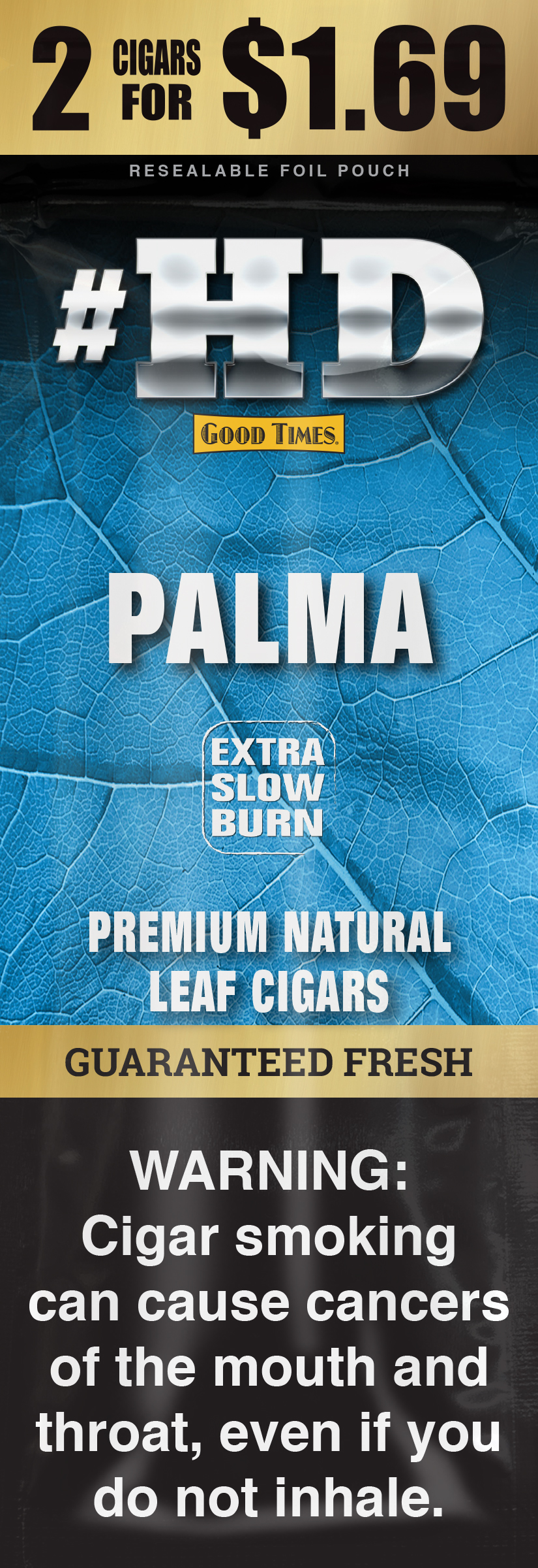 HD Palma 2F1.69 Palma - Good Times Tobacco
